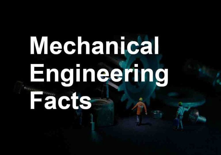 Interesting Mechanical Engineering Facts | EnggKatta