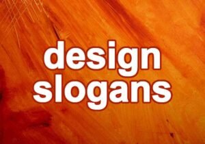 100+ Best Design Slogans and Taglines | EnggKatta